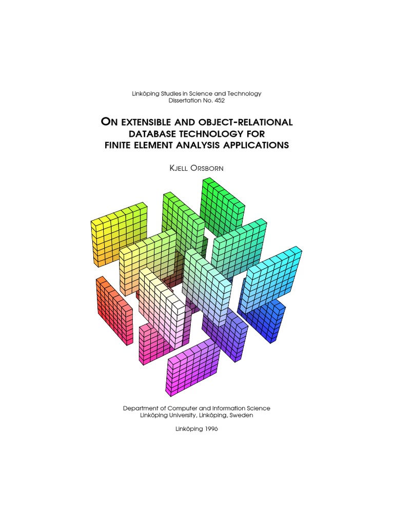 O N Extensible And Object Relational Database Technology For Finite Element Analysis