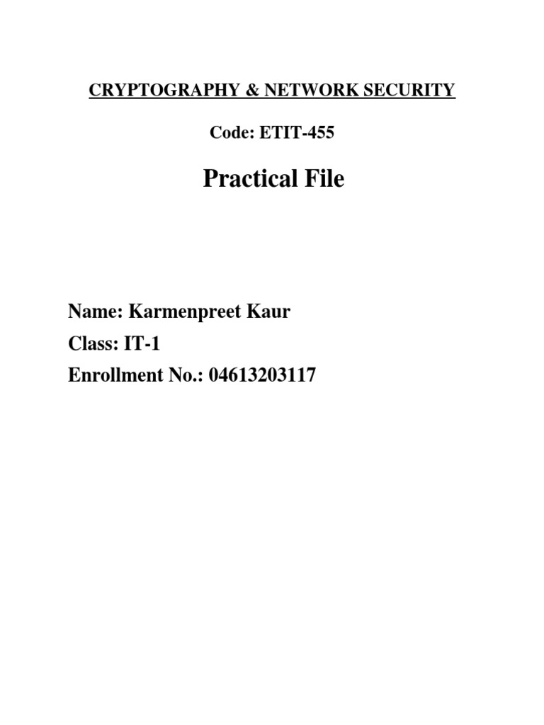 Practical File: Cryptography & Network Security Code: ETIT-455 | PDF | Encryption | Cipher