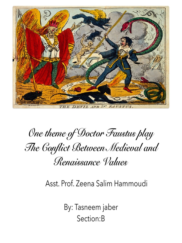 One Theme of Doctor Faustus Play The Conflict Between Medieval and ...