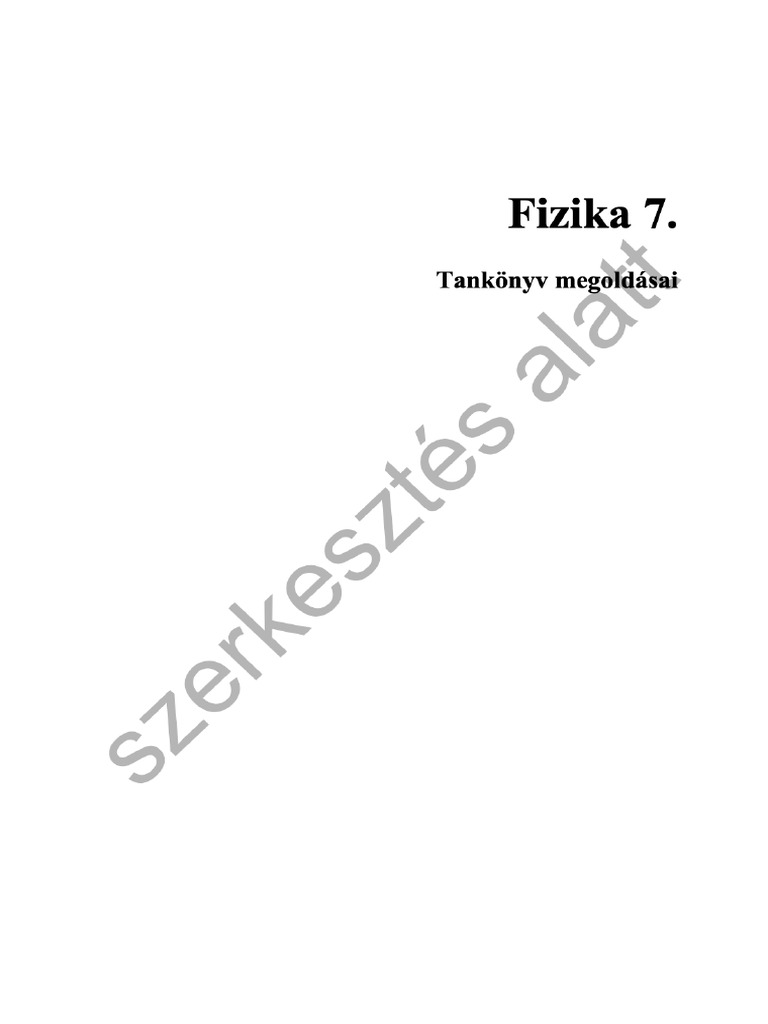 Fizika 7. Tankönyv Megoldásai | PDF