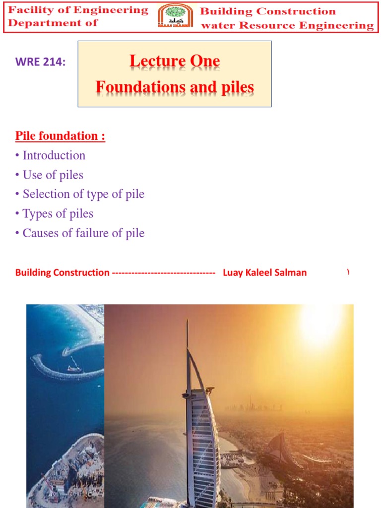 Lecture One Foundations and Piles: Pile Foundation | PDF | Deep ...