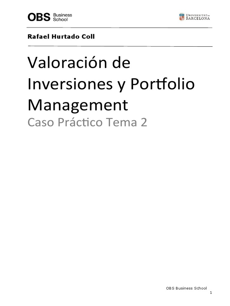 Valoración de Inversiones y Portfolio Management: Caso Práctico Tema 2 | PDF | Sector privado ...