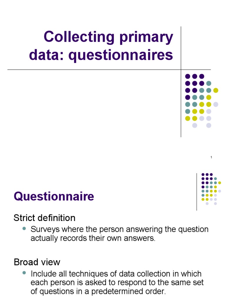 Collecting Primary Data: Questionnaires | PDF | Questionnaire | Survey Methodology
