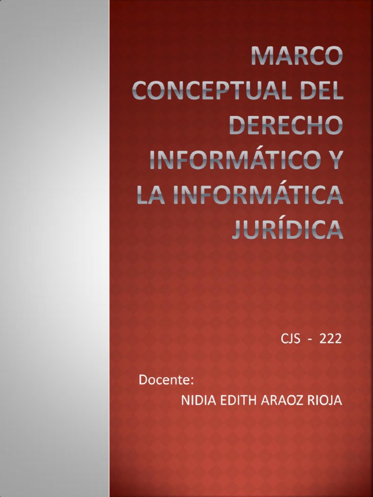 Marco Conceptual Del Derecho Informatico e Informatica Juridica | PDF ...