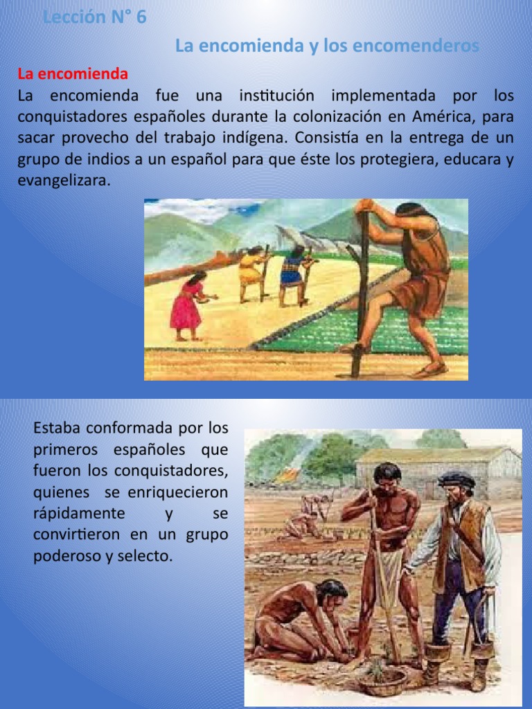 Leccion 6 La Encomienda y Los Encomenderos | PDF | Pueblos Indígenas de las Américas | America ...