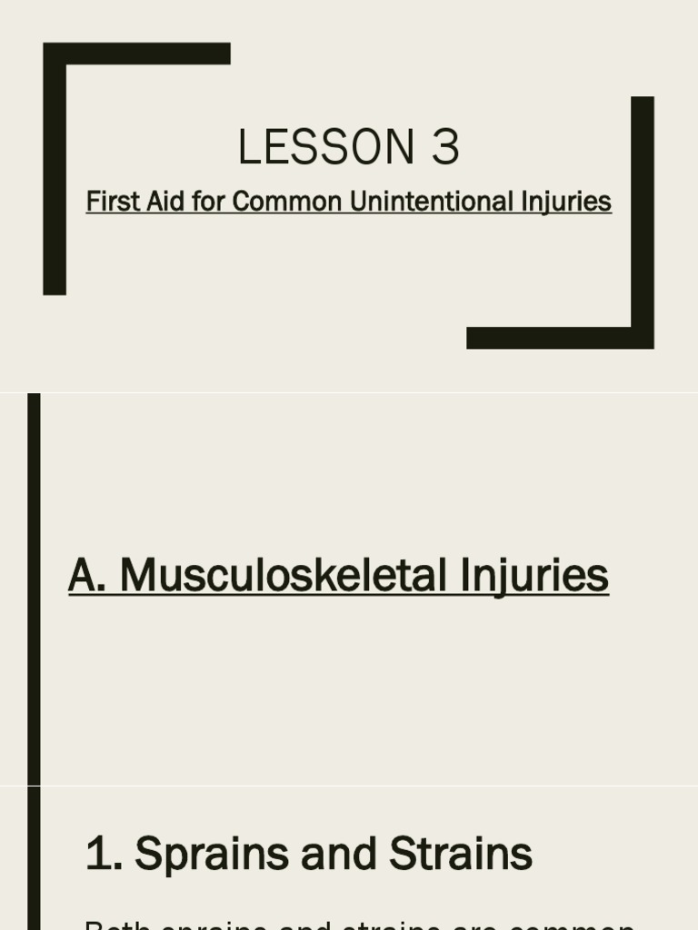 Lesson 3: First Aid For Common Unintentional Injuries | PDF | Injury ...