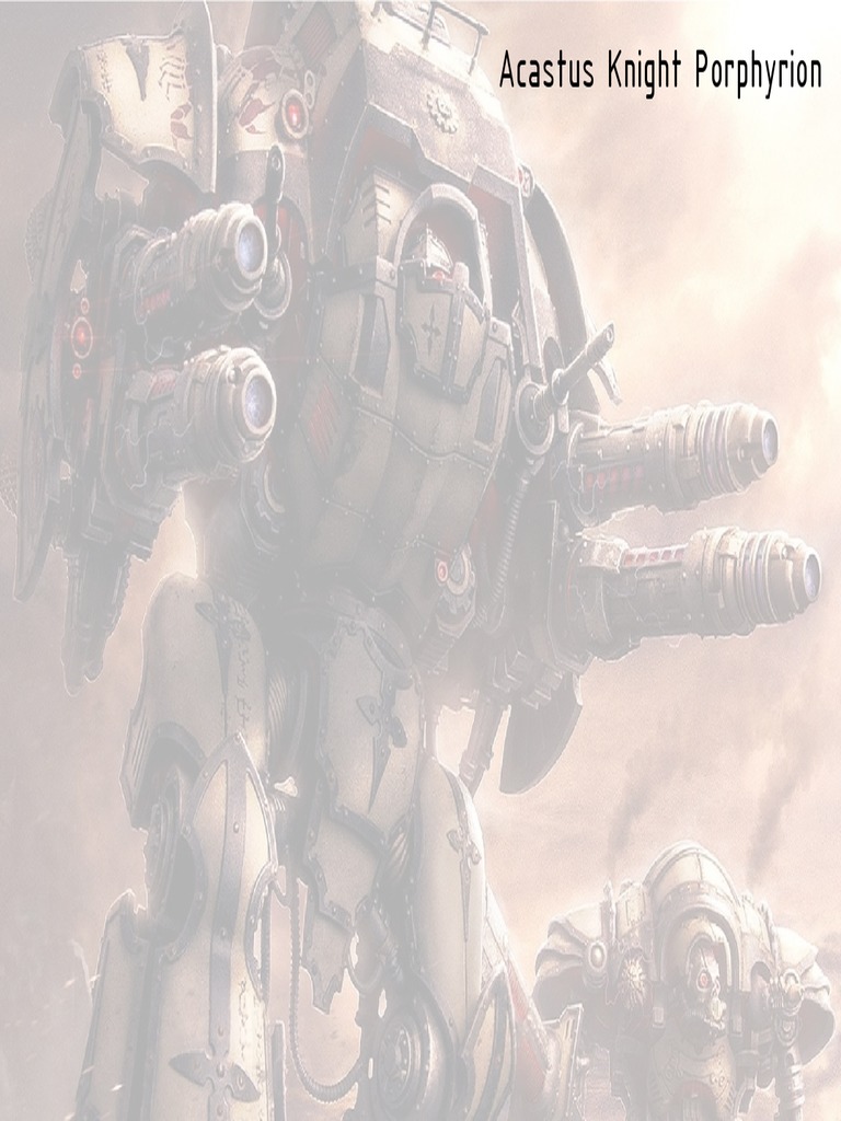 Acastus Knight Porphyrion Overview | PDF | Knight | Military