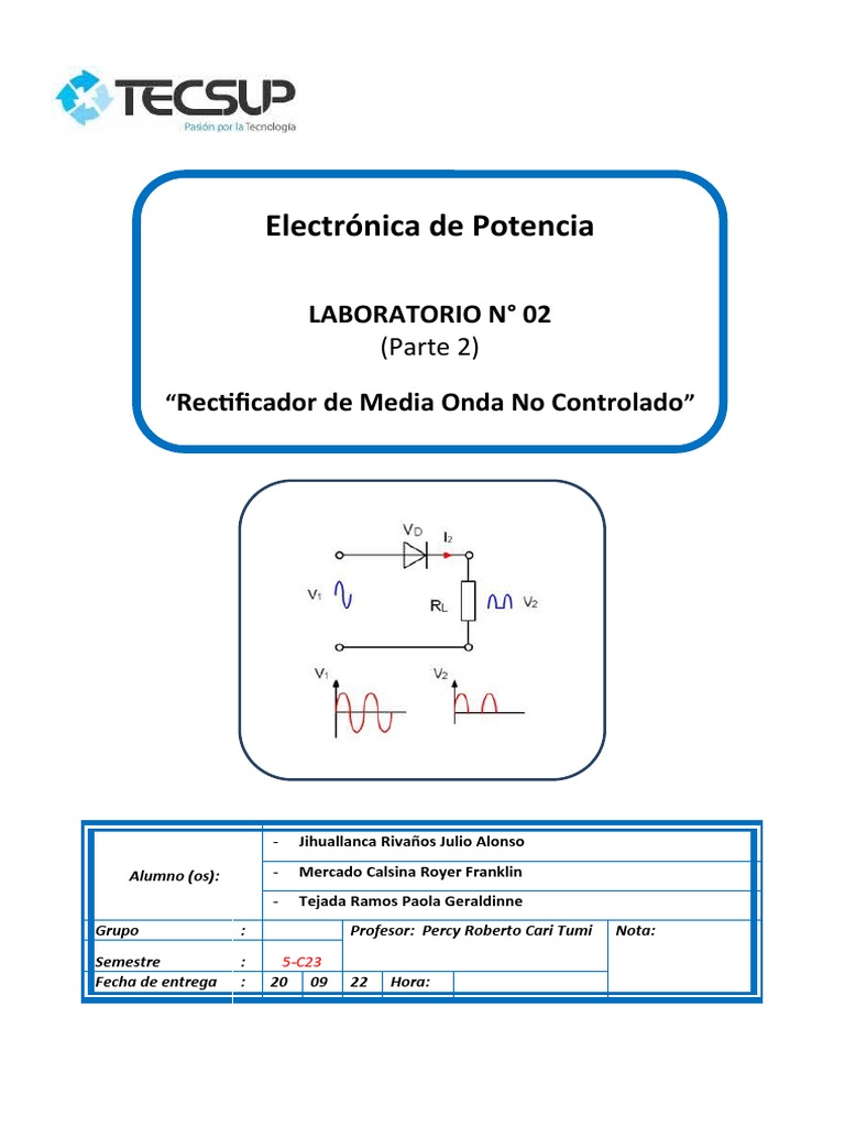 Lab02 Rectificador Media Onda No Controlado c23 v3 Parte2 | PDF | Rectificador | Corriente eléctrica