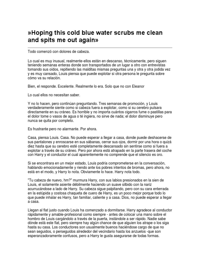 Hoping This Cold Blue Water Scrubs Me Clean and Spits Me Out Again ...