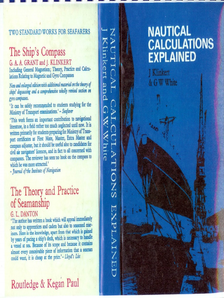 Nautical Calculations Explained by J Klinkert & G W White | PDF