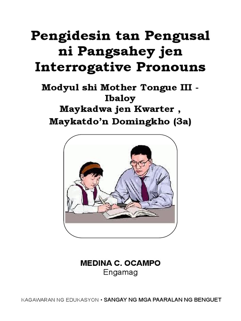 Ibaloy MTB 3 - Q2 - W3aPengidesinan Ni Pangsahey Jen Interrogative Sentence Medina C. Ocampo | PDF
