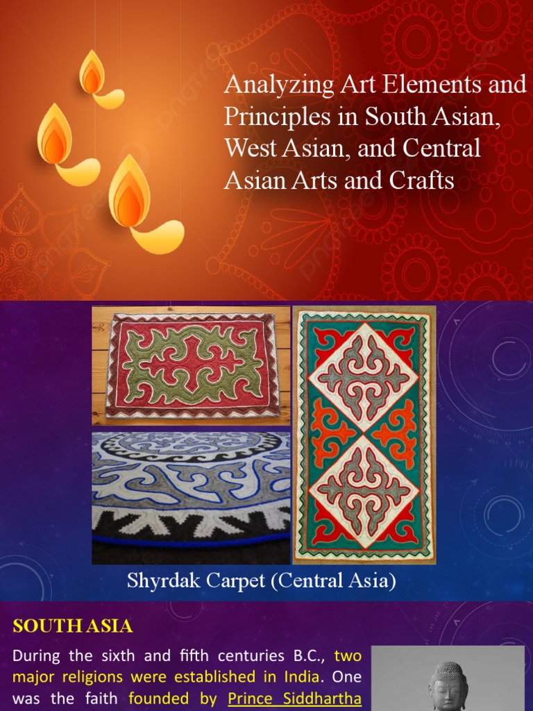 Analyzing Art Elements and Principles in South Asian, West Asian, and ...