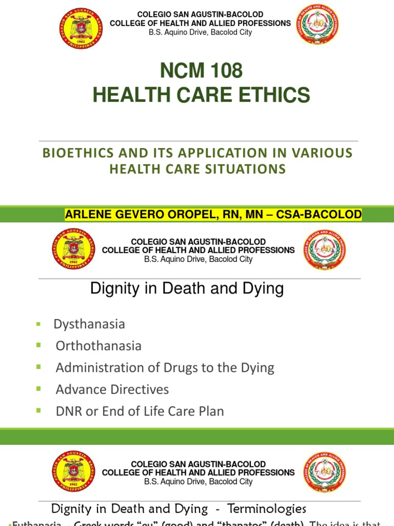 Dignity in Death and Dying: Understanding Euthanasia, Orthothanasia and ...