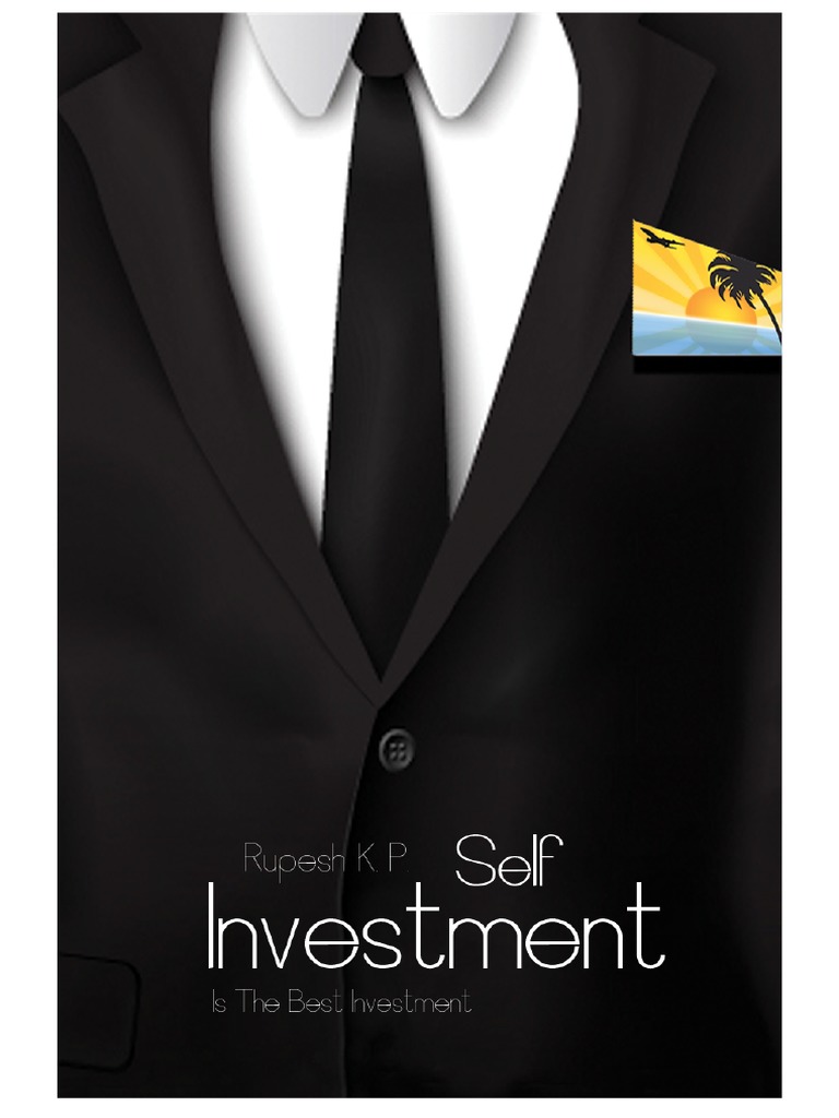 Self Investment Is The Best Inkhjvestment - Final Bookjhkhj | PDF | Personal Development ...