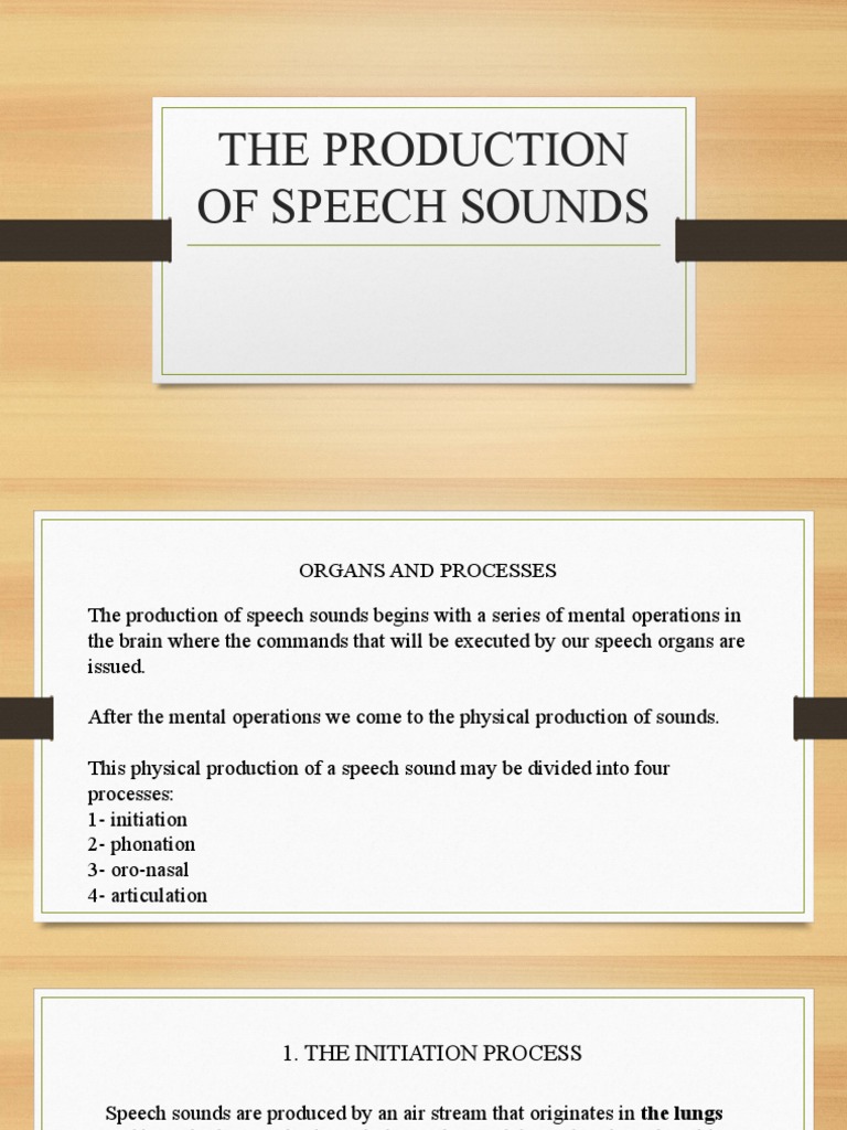 The Production of speech sounds | PDF | Respiratory System | Human Anatomy