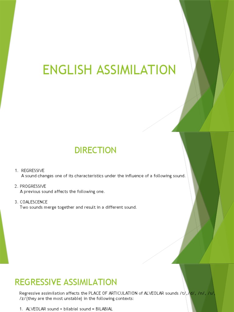 English Assimilation An Analysis Of Regressive Progressive And