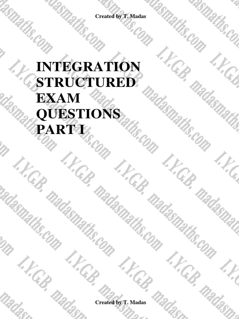 Integration Structured Exam Questions Part I | PDF | Trigonometric ...