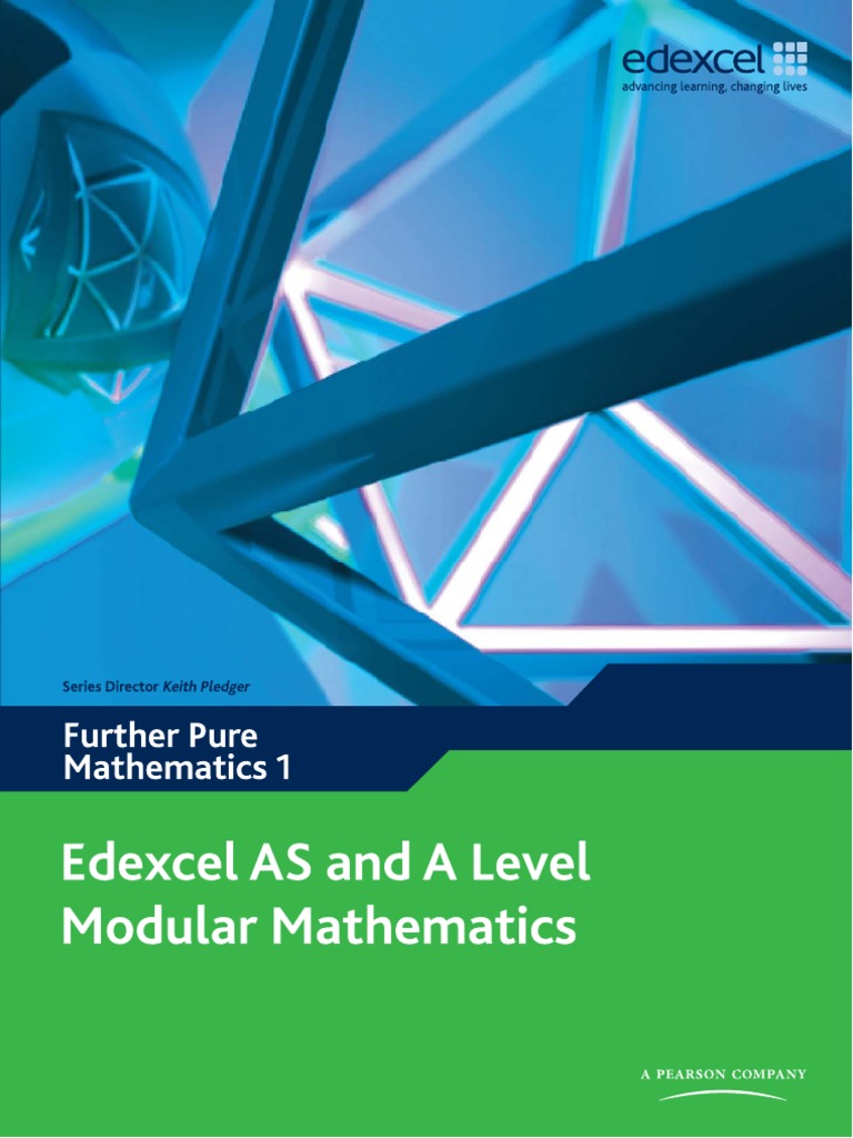 Edexcel AS and A Level Modular Mathematics Further Pure Mathematics 1 ...