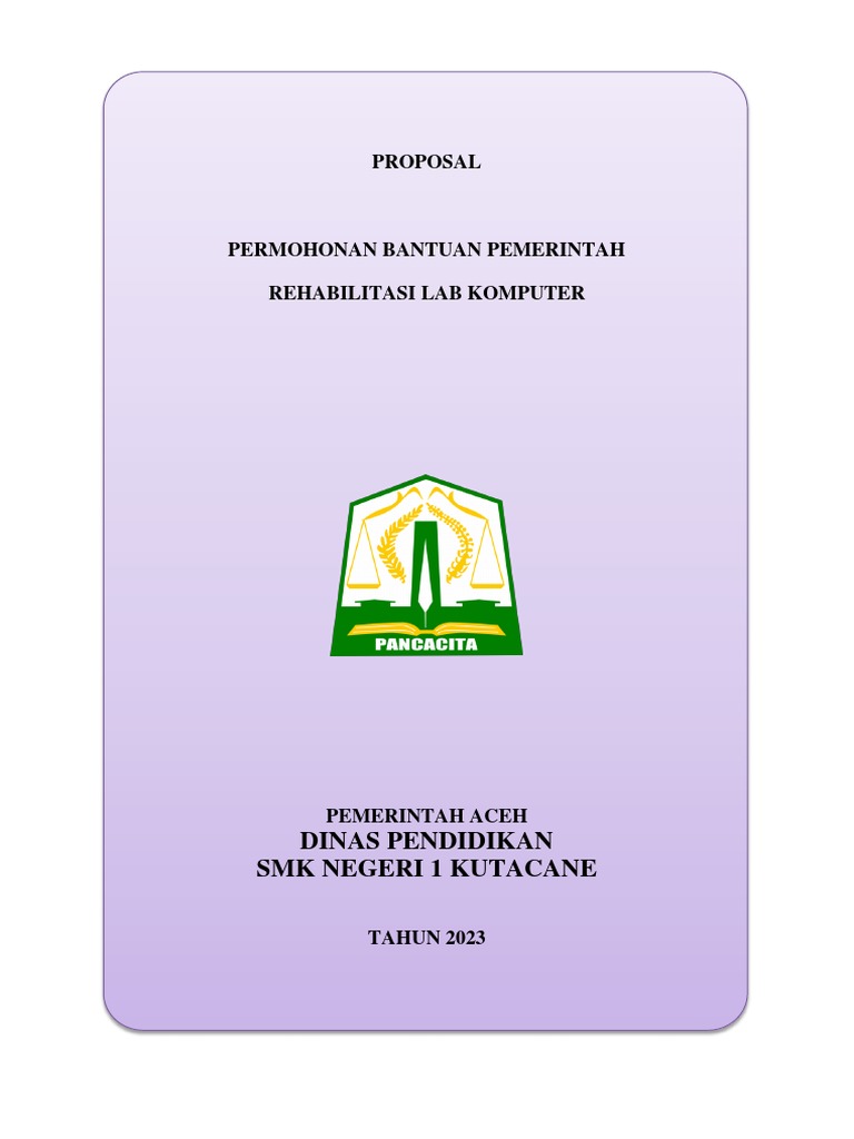 Proposal Bantuan Rehab LAB KOMPUTER 2023 SMKN 1 Kutacane | PDF