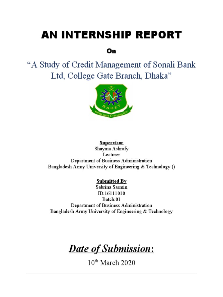 An Internship Report: "A Study of Credit Management of Sonali Bank LTD, College Gate Branch ...