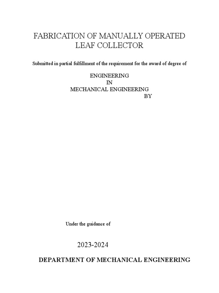 Fabrication of Manually Operated Leaf Collector: Engineering IN ...
