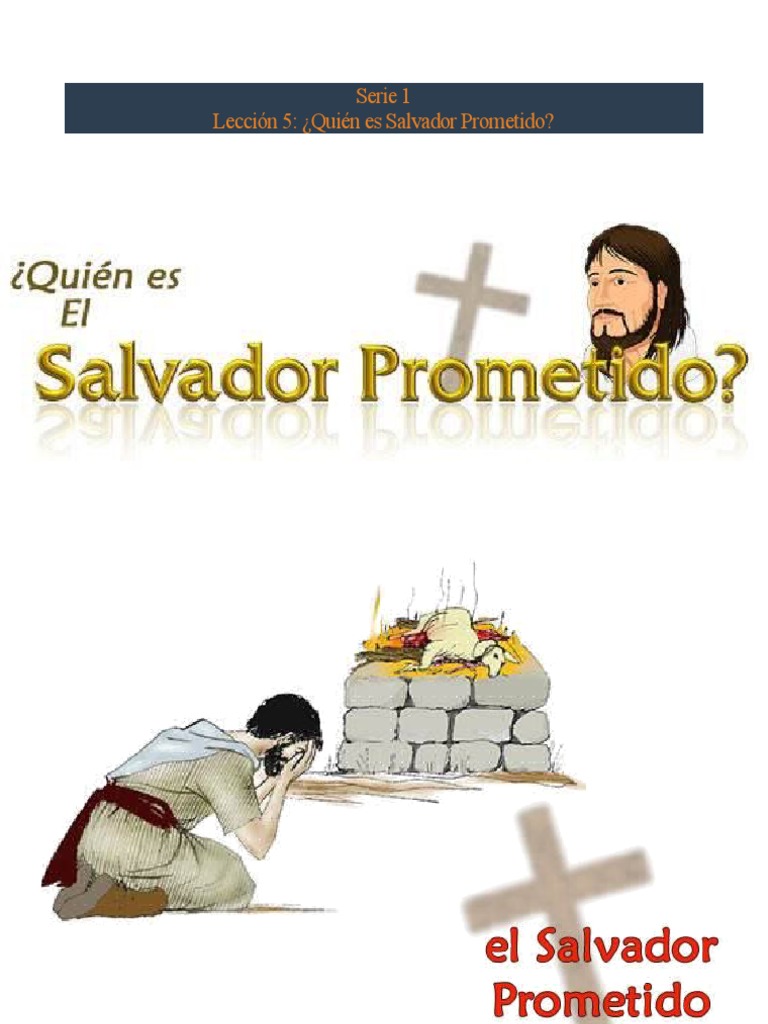Serie 1 Lección 5: ¿Quién Es Salvador Prometido? | PDF