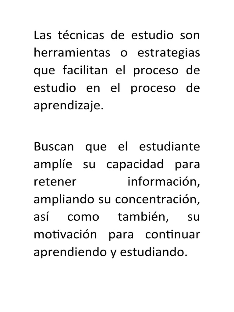 Las Técnicas de Estudio Son Herramientas o Estrategias Que Facilitan El ...