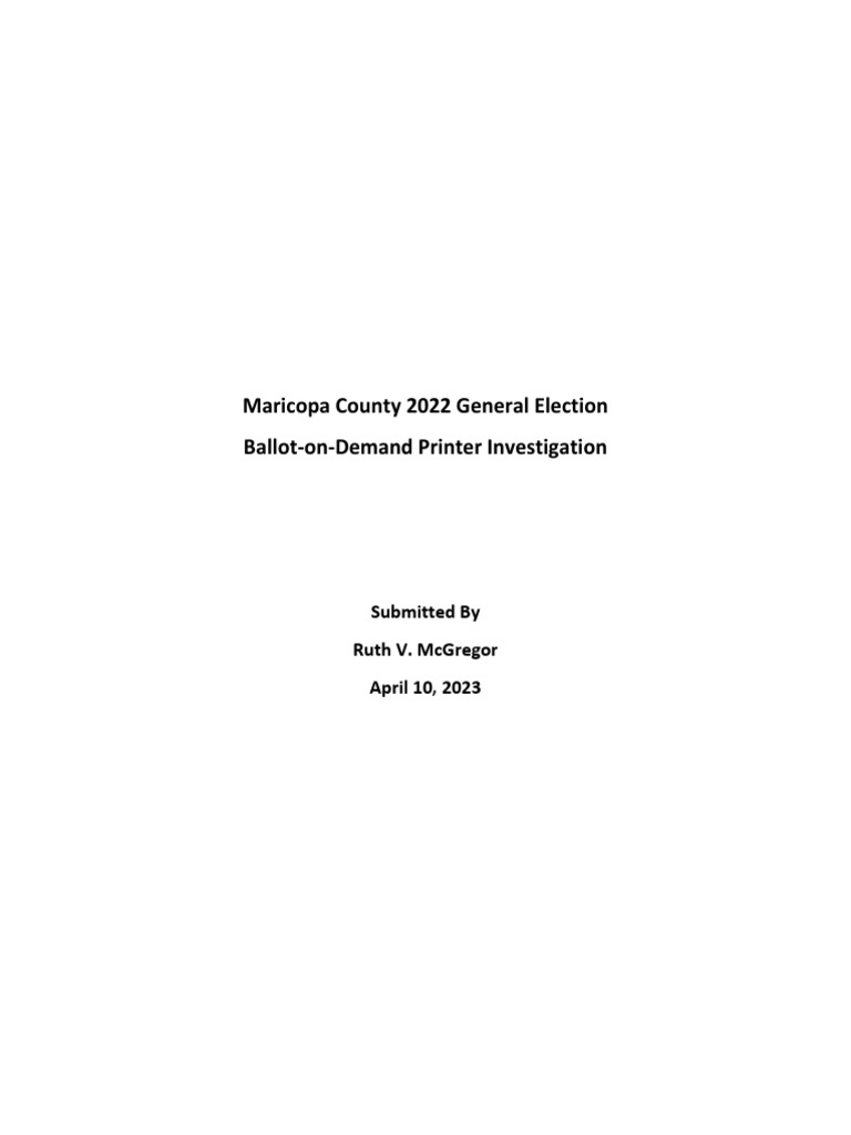 Maricopa Election Report 4.10.23 | PDF | Printer (Computing) | Elections
