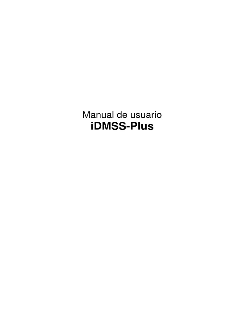 iDMSS-Plus: Manual de Usuario | PDF | Ventana (informática) | Grabadora ...