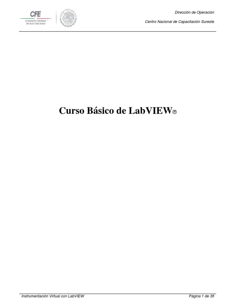 Curso Básico de Labview: Dirección de Operación Centro Nacional de Capacitación Sureste | PDF ...