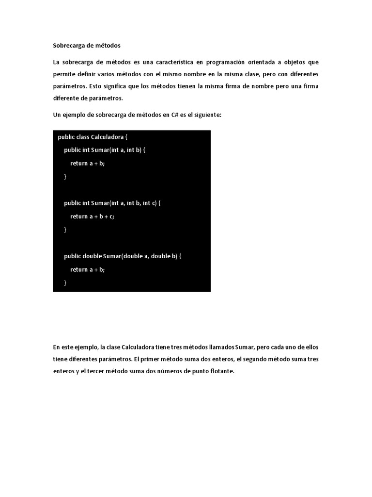 Sobrecarga de Métodos: Public Class Calculadora (Public Int Sumar (Int A, Int B) (Return A + B ...