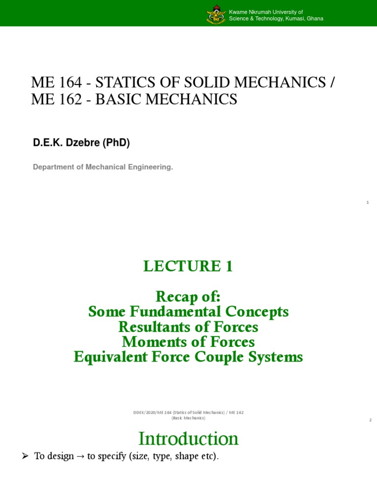 Fundamental Concepts of Statics and Mechanics: Resultants of Forces, Moments of Forces, and ...