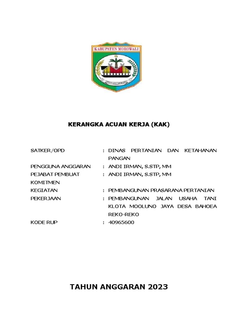 KAK Pembangunan Jalan Usaha Tani Klota Mooluno Jaya Desa Bahoea ... KAK Pembangunan Jalan Usaha Tani Klota Mooluno Jaya Desa Bahoea ...