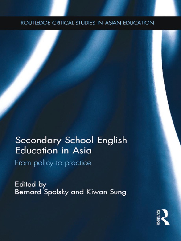 Secondary School English Education in Asia - From Policy To Practice ...