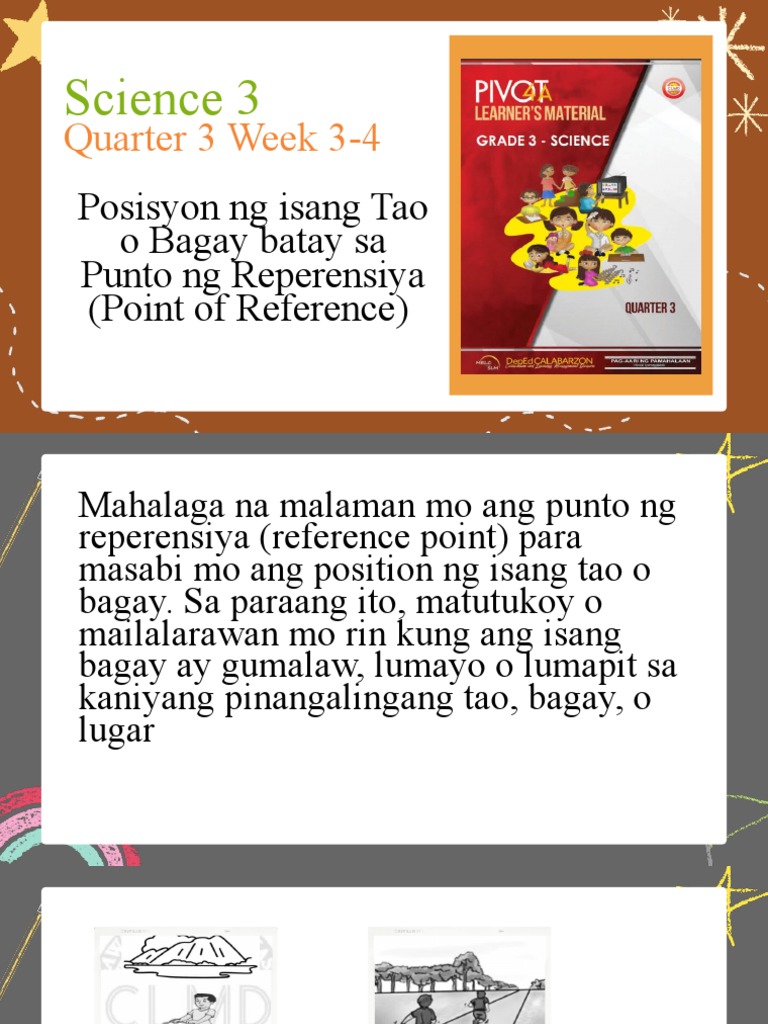 Science-3-Quarter-3-Week-3-4-Posisyon-ng-isang-Tao-o-Bagay-batay-sa ...