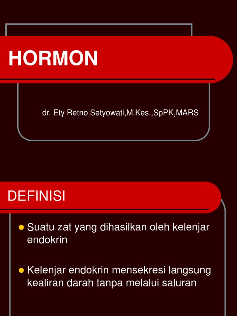 Hormon: Dr. Ety Retno Setyowati, M.Kes.,Sppk, Mars | PDF | Kesehatan Holistik
