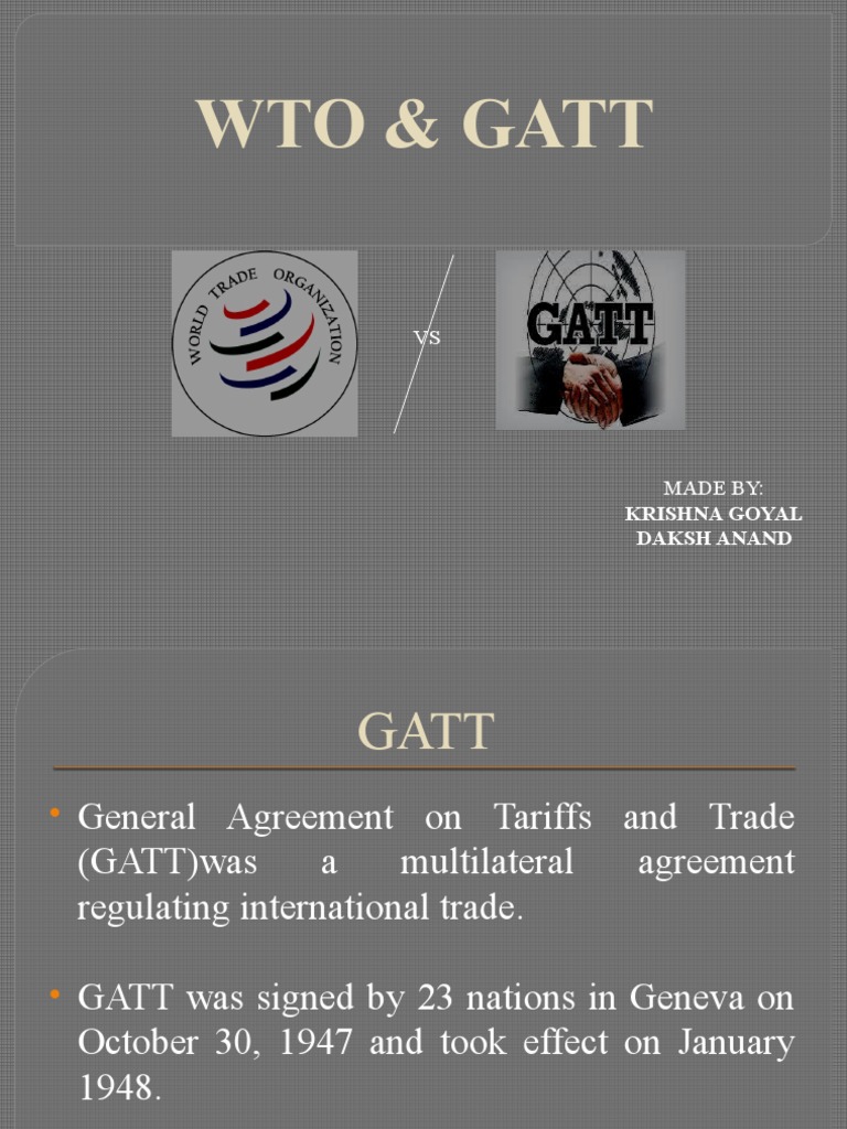 Wto & Gatt | PDF | World Trade Organization | General Agreement On Tariffs And Trade