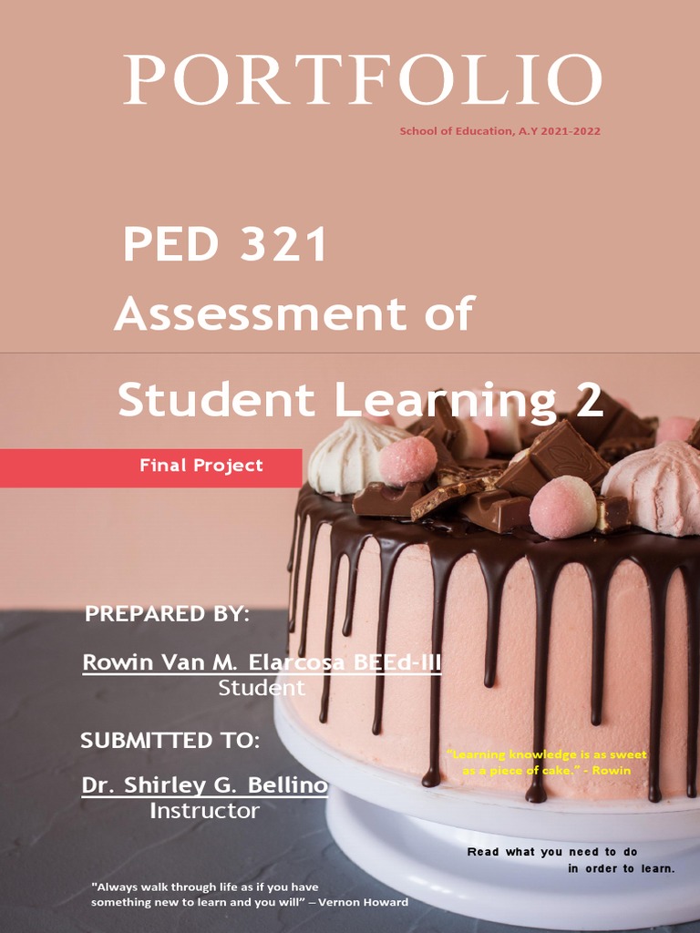 Ped 321 Assessment of Student Learning 2: Prepared By: Rowin Van M ...