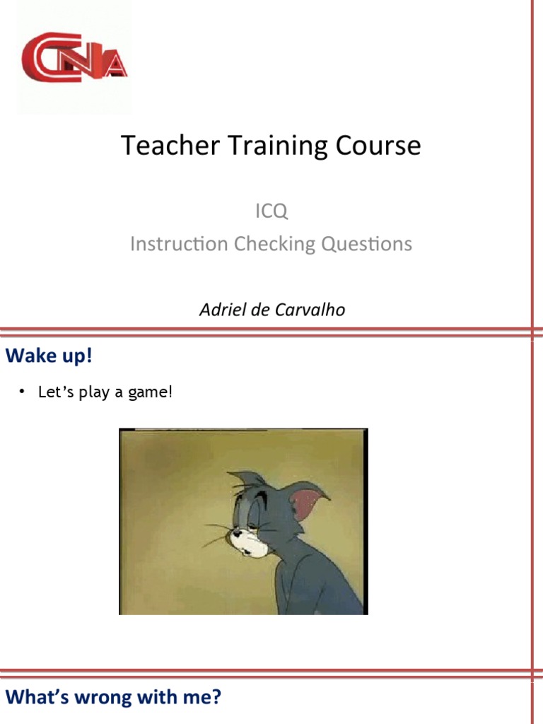 Teacher Training Course: ICQ Instruction Checking Questions | PDF ...