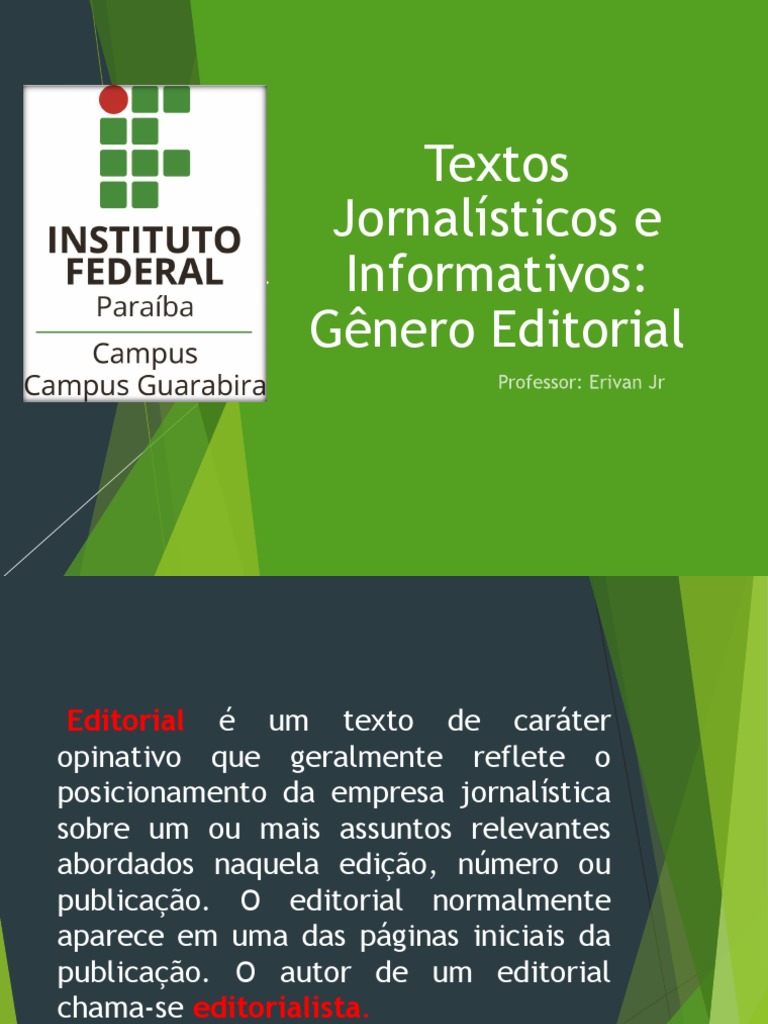 A função opinativa e informativa do editorial: caracterizando um gênero ...