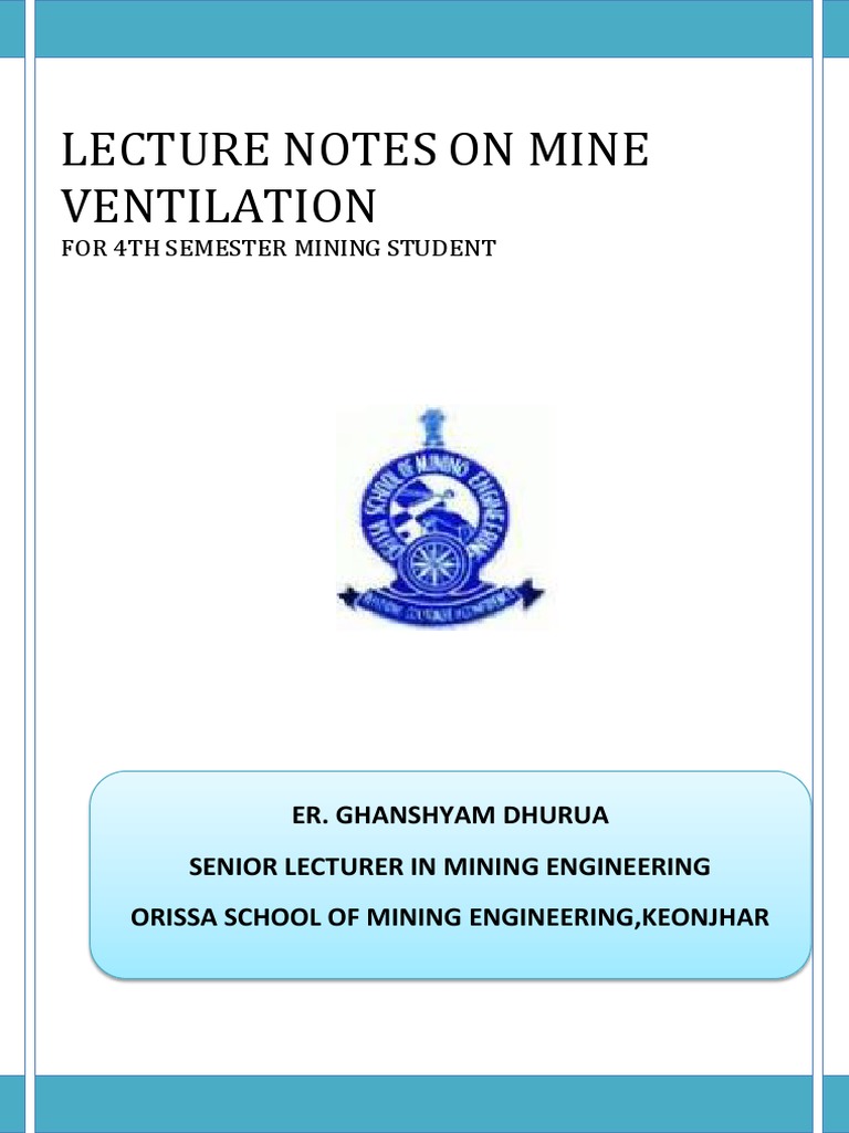 Lecture Notes On Mine Ventilation: For 4Th Semester Mining Student ...