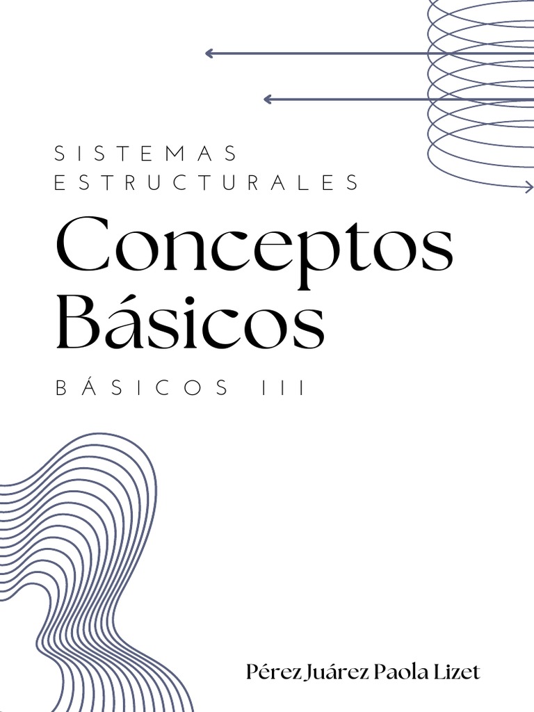 Conceptos Básicos Sistemas Estructurales Básicos III | PDF | Fuerza ...