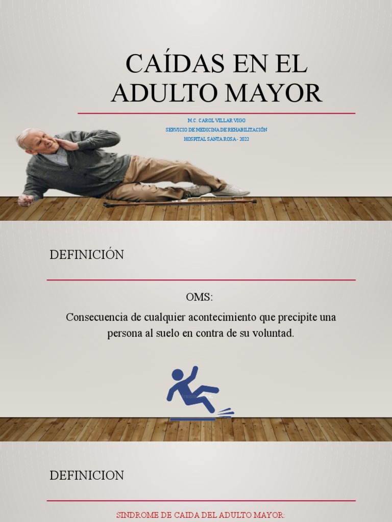 Caídas en El Adulto Mayor | PDF | Medicina CLINICA | Especialidades Medicas