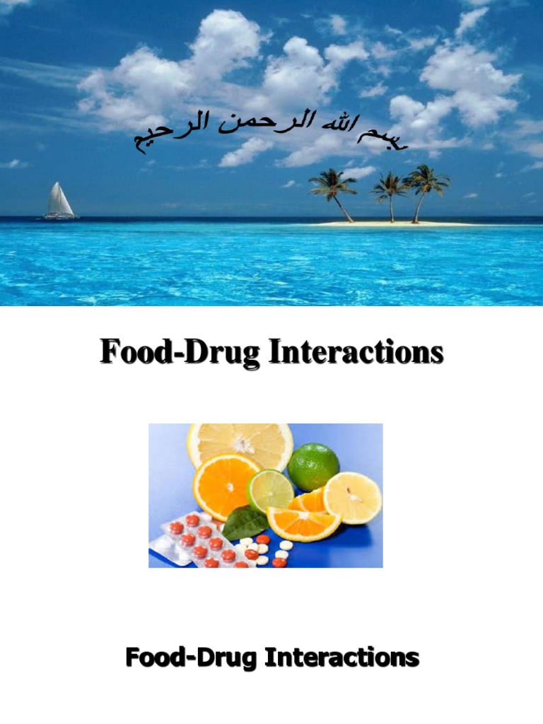 Food-Drug Interactions | PDF | Pharmacokinetics | Health Care