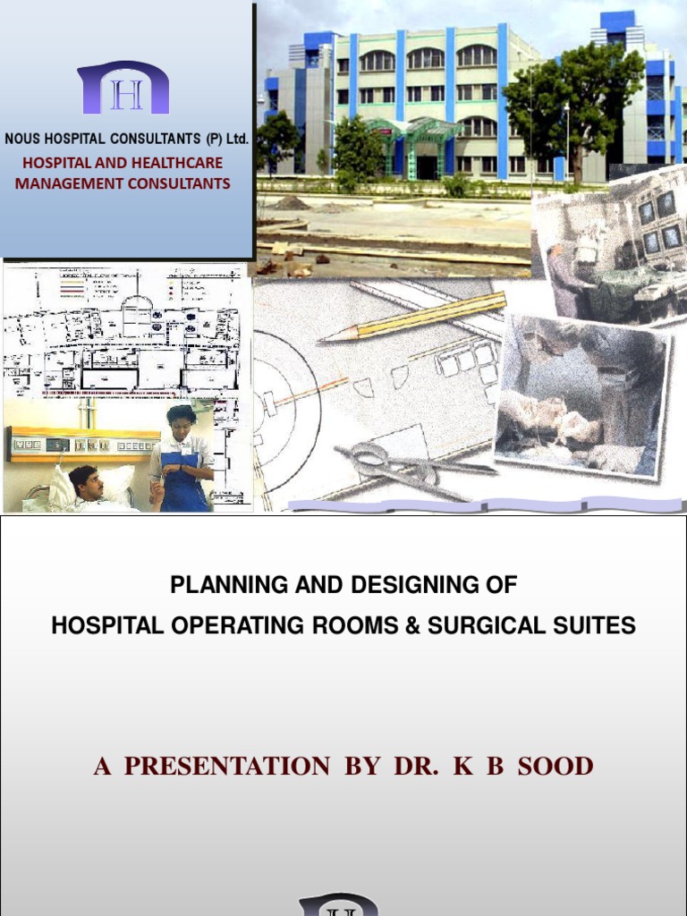 Designing Surgical Operating Rooms: Hospital and Healthcare Management ...