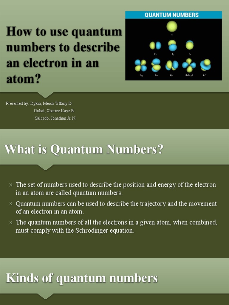How To Use Quantum Numbers To Describe An | PDF | Atomic Orbital | Electron