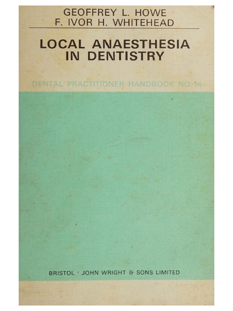 Local Anesthesia in Dentistry by Geoffrey L Howe | PDF