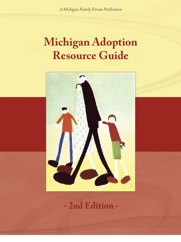 Michigan Adoption Resource Guide: - 2nd Edition | PDF | Michigan | Adoption