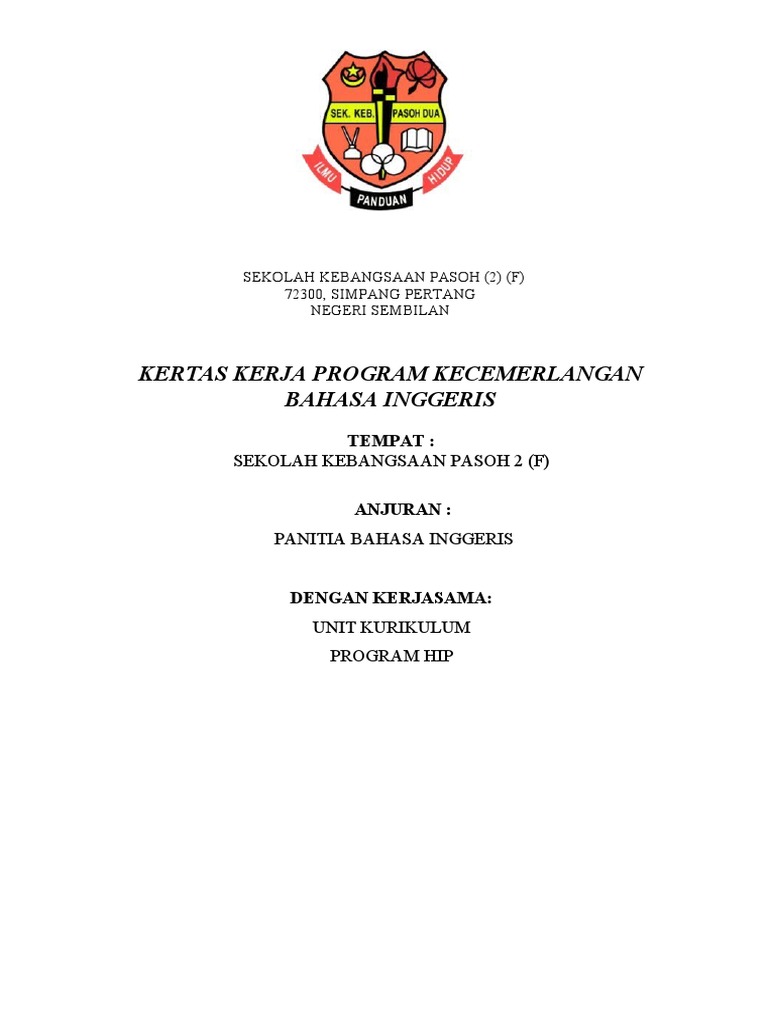 Kertas Kerja Program Kecemerlangan Bahasa Inggeris: Sekolah Kebangsaan Pasoh 2 (F) | PDF