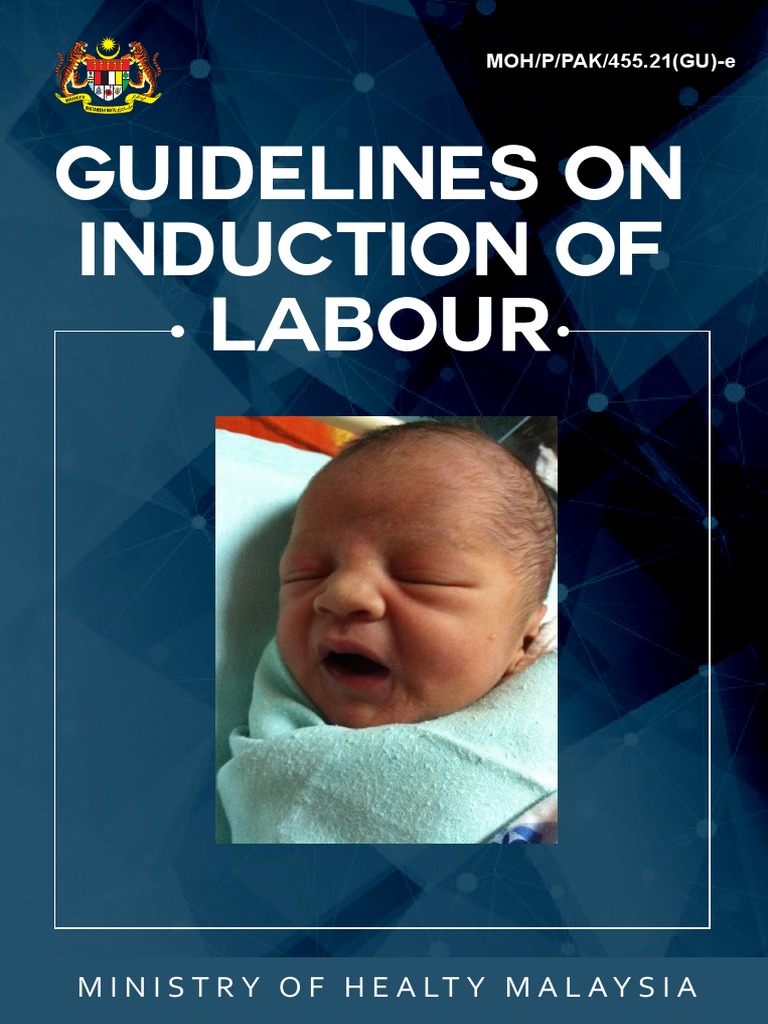 Guidelines On Induction of Labour: Ministry of Healty Malaysia | PDF ...